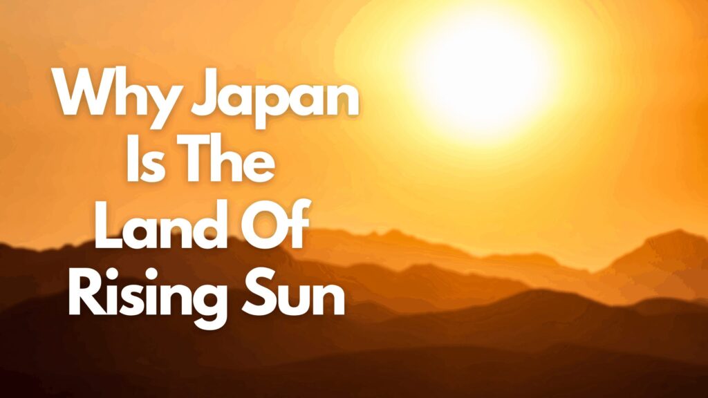 ¿Por qué Japón es el país del sol naciente? - Japón realmente