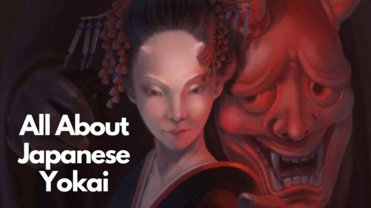 List of Japanese Yokai | 12 Scary Japanese Yokai You Need To Know About ...