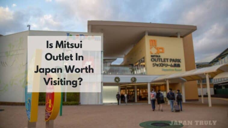 ¿Merece la pena visitar Mitsui Outlet en Japón? - Japón Verdadero